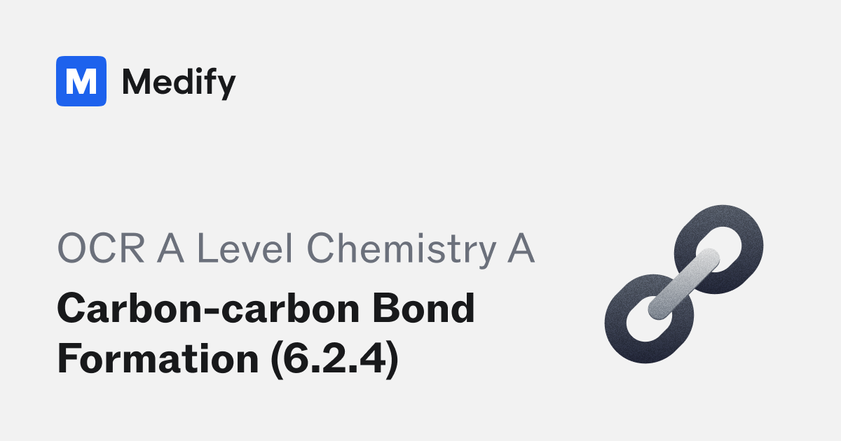 Carbon-carbon bond formation (6.2.4) — OCR A Level Chemistry Study ...