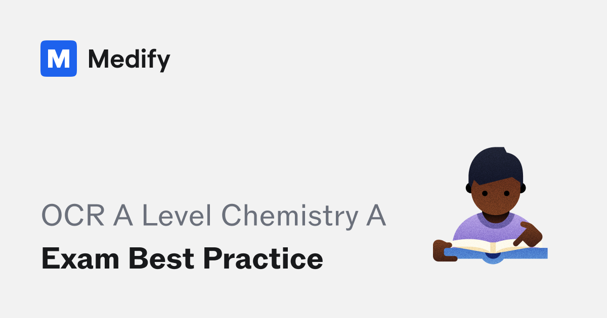 Exam best practice — OCR A Level Chemistry Study Notes — Medify