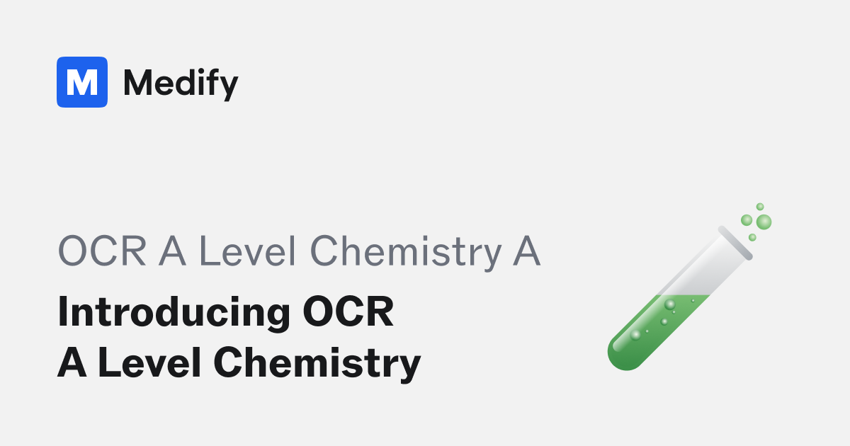 Introducing OCR A level chemistry (A) — OCR A Level Chemistry Study ...