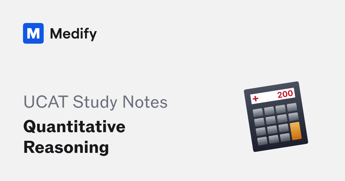 Quantitative Reasoning — UCAT Study Notes — Medify