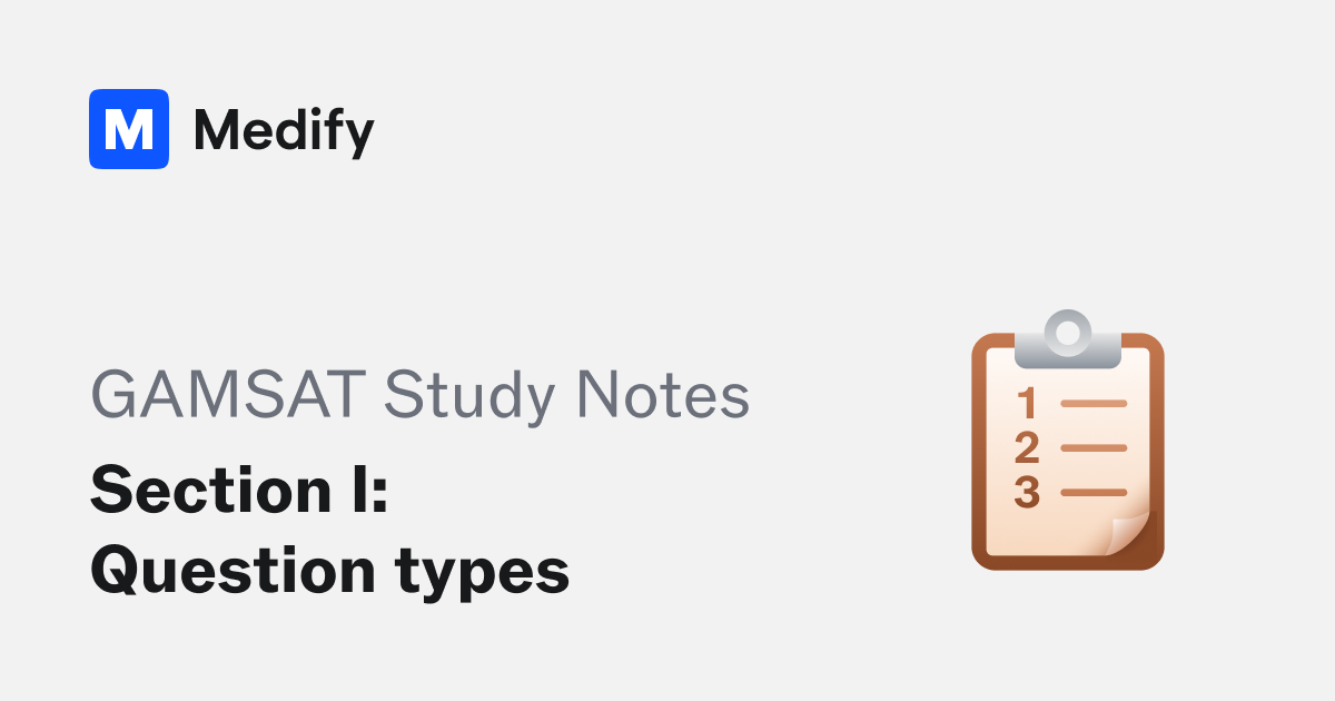 Question types — GAMSAT Study Notes — Medify